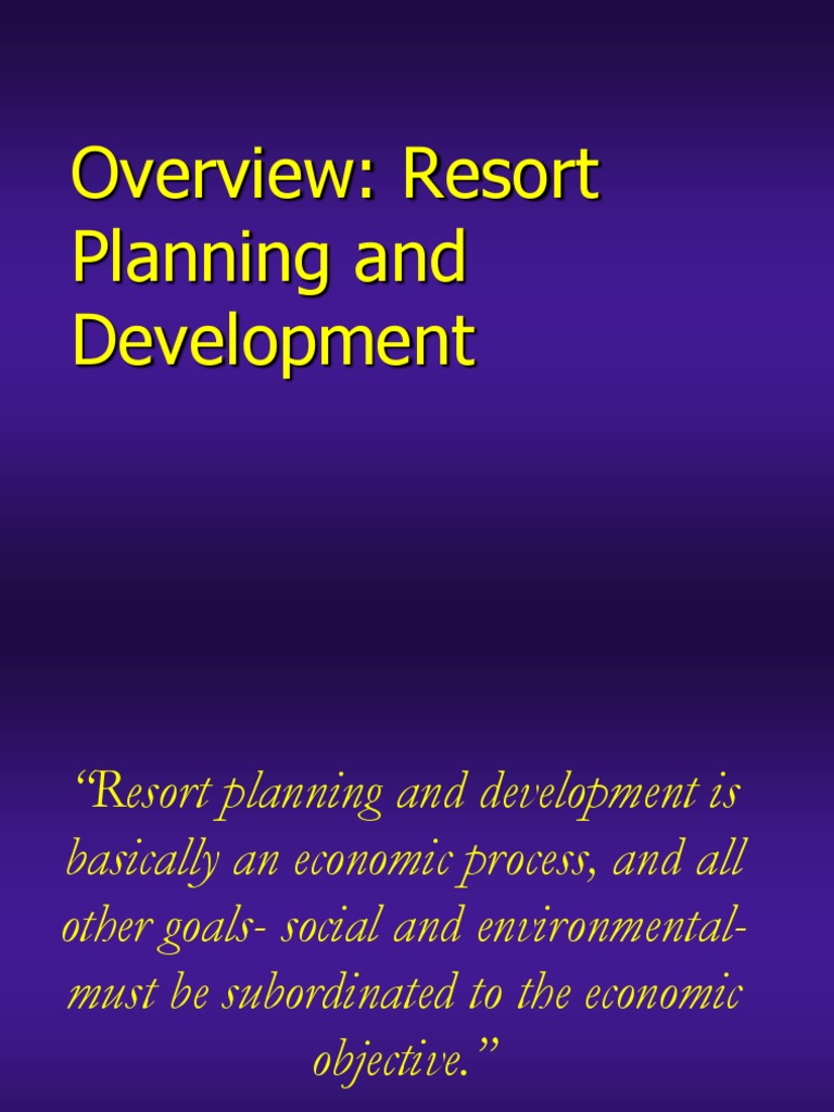 T-182 Resort Planning and Development Process-1 | PDF | Feasibility ...