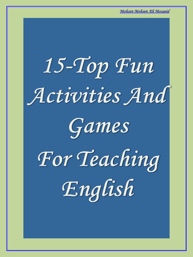 15-Top Fun Activities and Games For Teaching English | PDF | Stress ...