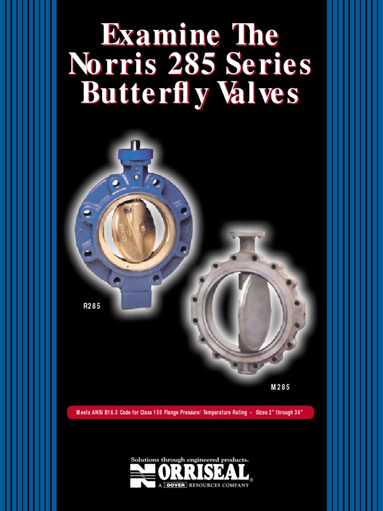 Butterfly Norris Series 285 | PDF | Valve | Mechanical Engineering