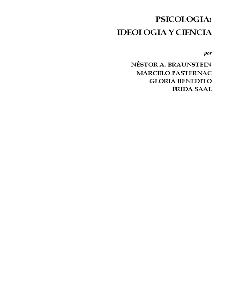 Braunstein, Nestor - Psicologia, Ideologia y Ciencia. Cap. 1 | PDF | Psicoanálisis | Ideologías