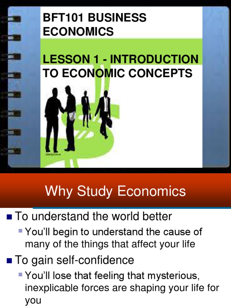Bft101 Business Economics Lesson 1 - Introduction To Economic Concepts ...
