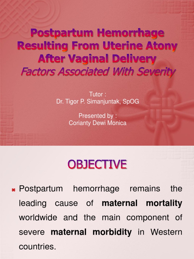 Postpartum Hemorrhage Resulting From Uterine Atony After Vaginal ...