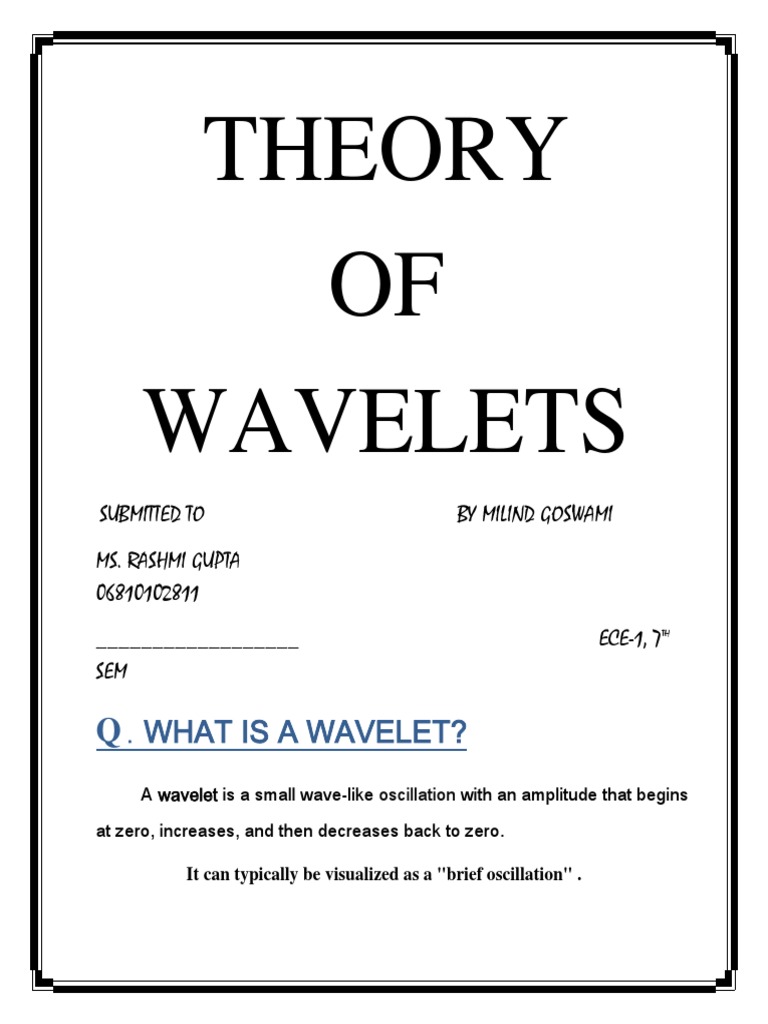 Theory OF Wavelets: What Is A Wavelet? | PDF | Wavelet | Signal Processing