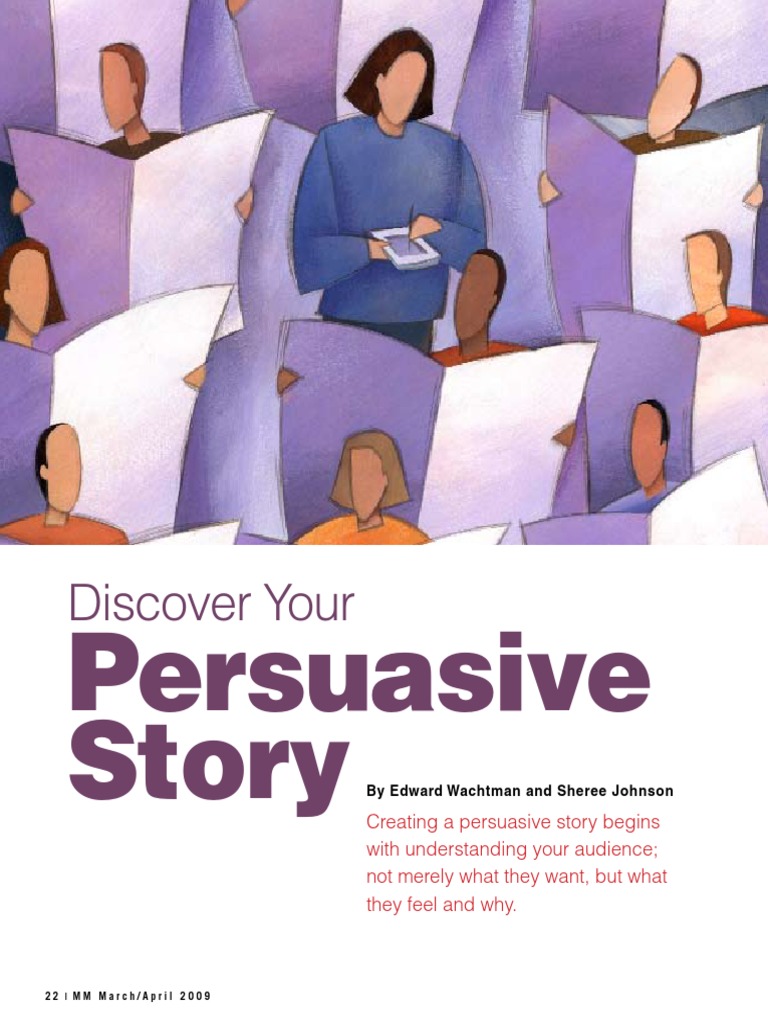 StoryTellings MMMarApr09 Discover Your Persuasive Story | Persuasion ...