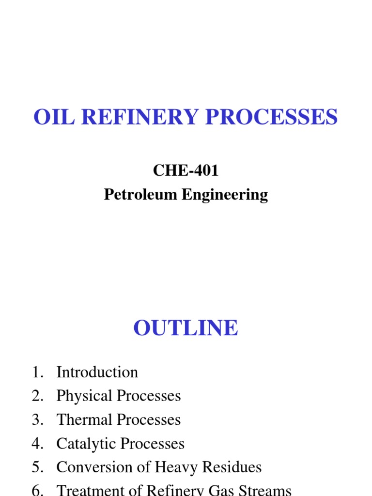 Refinery Processes | PDF | Cracking (Chemistry) | Oil Refinery