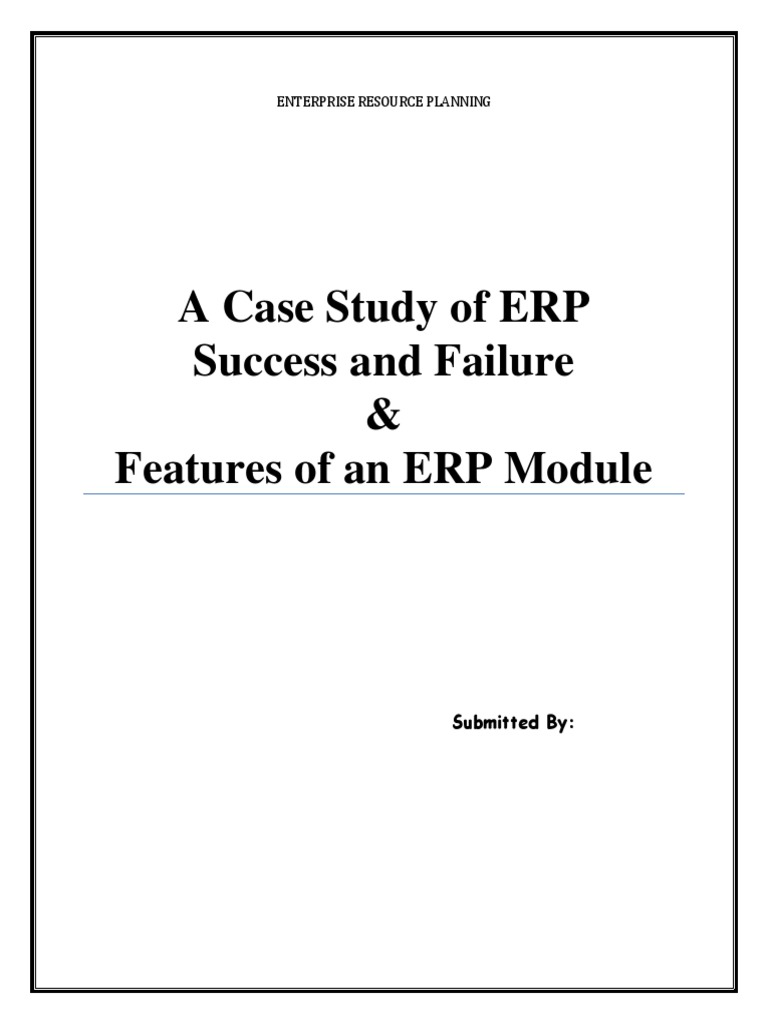 Case Study on ERP Success and Failure | Enterprise Resource Planning | Inventory