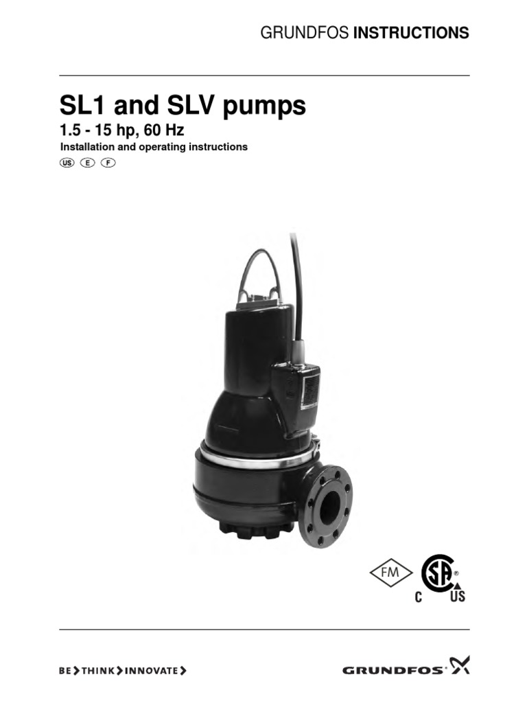 Installation and Operating Instructions for Grundfos SL1 and SLV ...