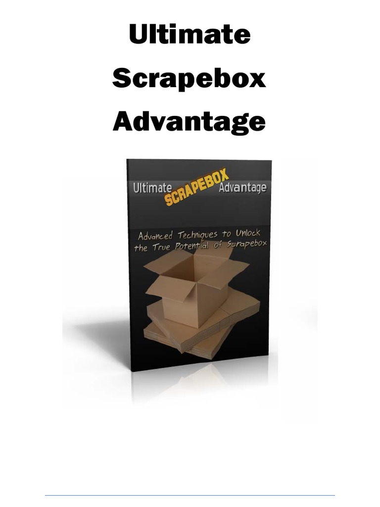 Ultimate Scrapebox Advantage | PDF | Search Engine Optimization | World ...