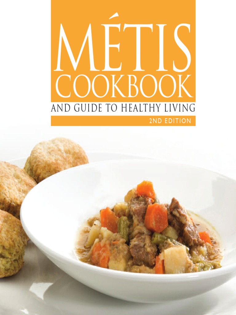 Metis Cookbook And Guide To Healthy Living - Second Edition | Dumpling ...
