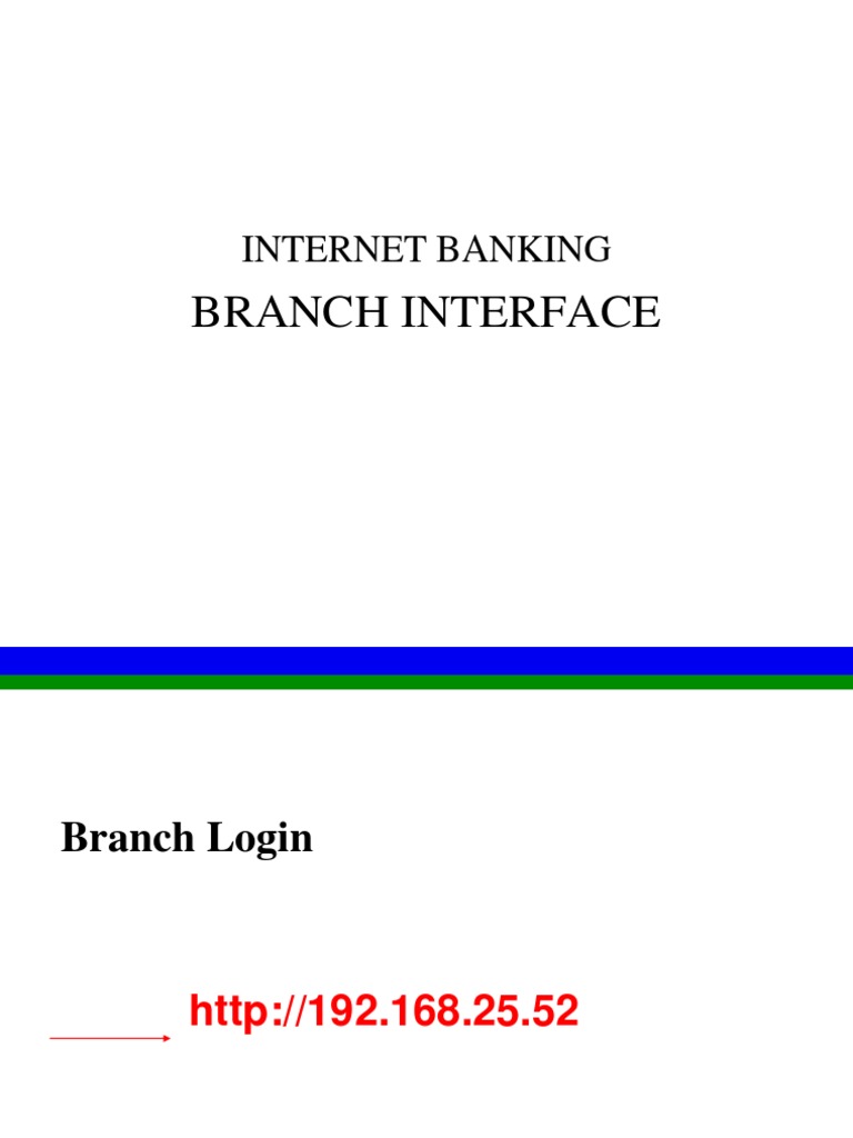 Branch Interface | PDF | Online Banking | Banks & Banking