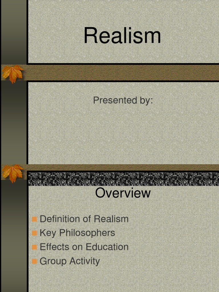 Realism Powerpoint Presentation | PDF | Philosophical Realism | Sound