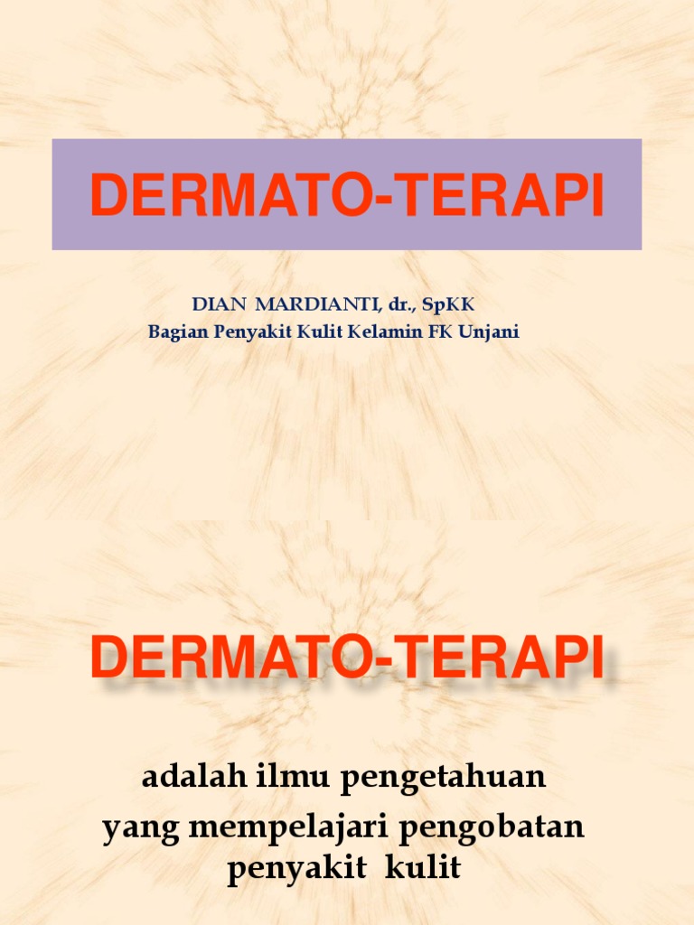 Prinsip-Prinsip Dasar Dermatologi dan Terapi Medikamentosa Kulit | PDF