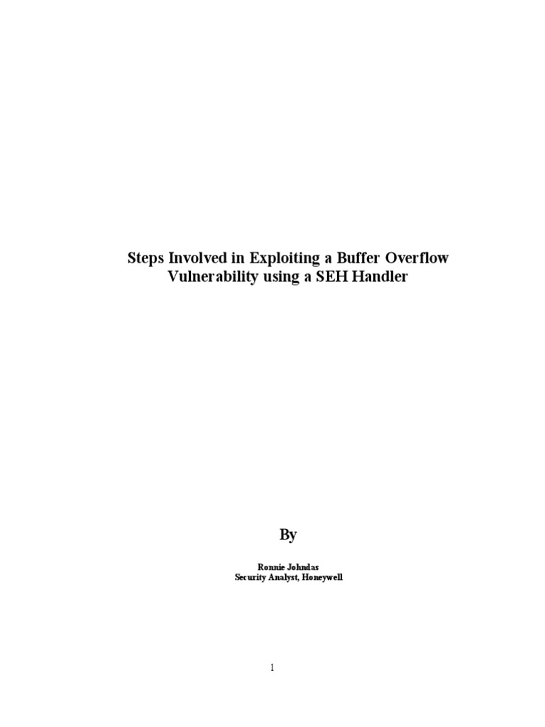 Steps Involved in Exploiting A Buffer Overflow Vulnerability Using A ... Steps Involved in Exploiting A Buffer Overflow Vulnerability Using A ...