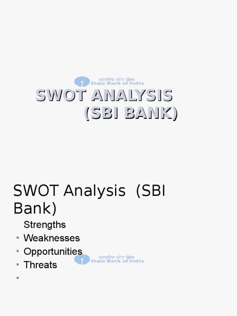 SWOT Analysis (SBI Bank) | PDF | Swot Analysis | Banking