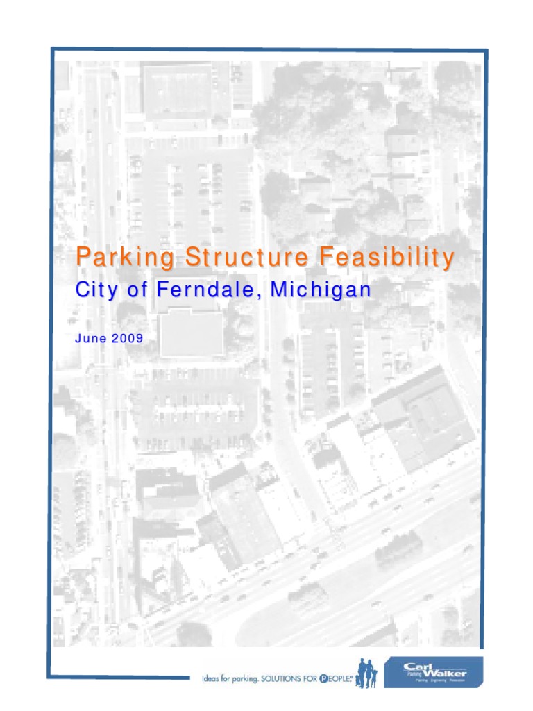 Parking Structure Feasibility Study for the City of Ferndale, Michigan ...