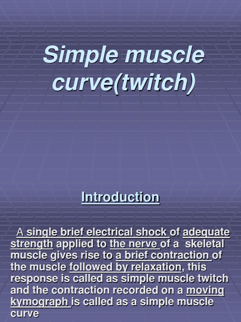 Simple Muscle Curve and NCV | PDF | Muscle Contraction | Neurobiology