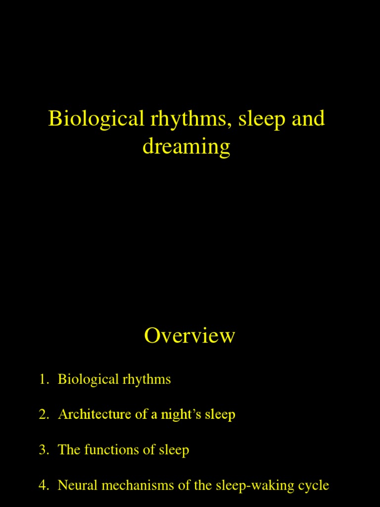 Biological Rhythms, Sleep and Dreaming | PDF | Rapid Eye Movement Sleep ...