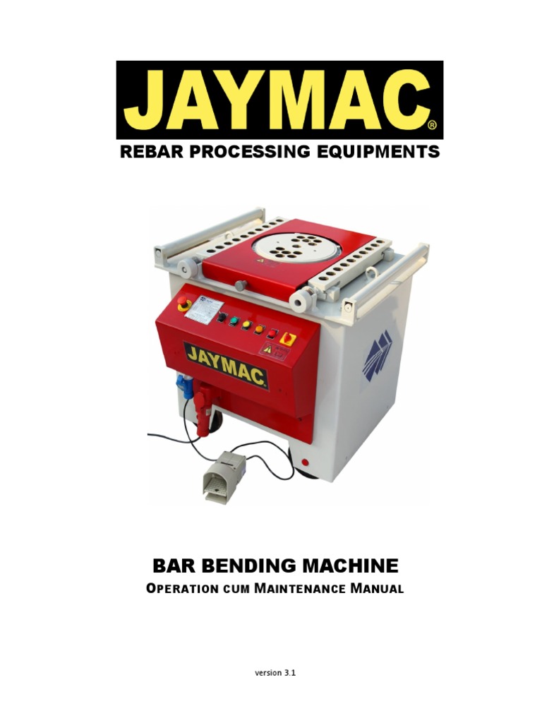 Jaymac Bar Bending O&M Manual Ver3.1 | PDF | Switch | Electric Motor