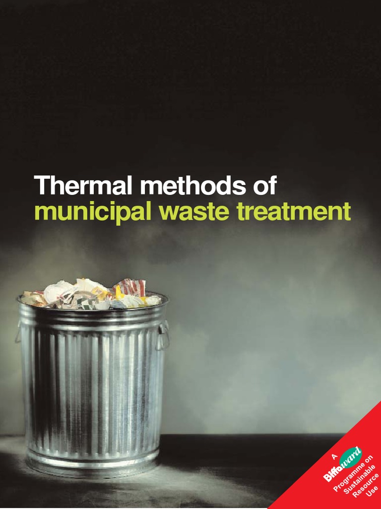 Thermal Methods Of: Municipal Waste Treatment | PDF | Gasification ...