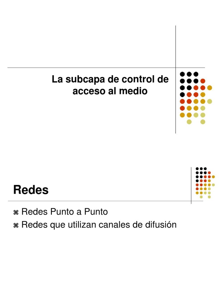 La Subcapa MAC | PDF | Ethernet | Red de arquitectura