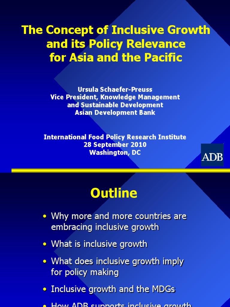 The Concept of Inclusive Growth and Its Policy Relevance For Asia and ...