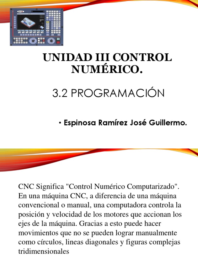 UNIDAD III Control Numérico. | PDF | Control numerico | Programación de ...