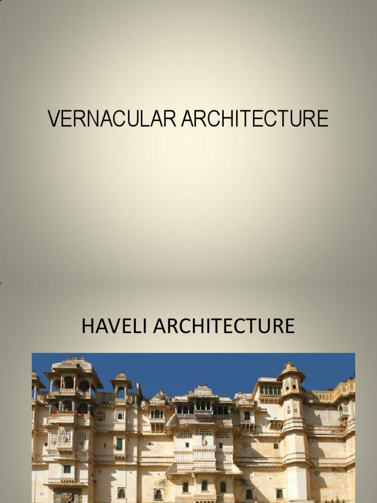 Haveli Architecture: Styles & Features | PDF | Buildings And Structures ...