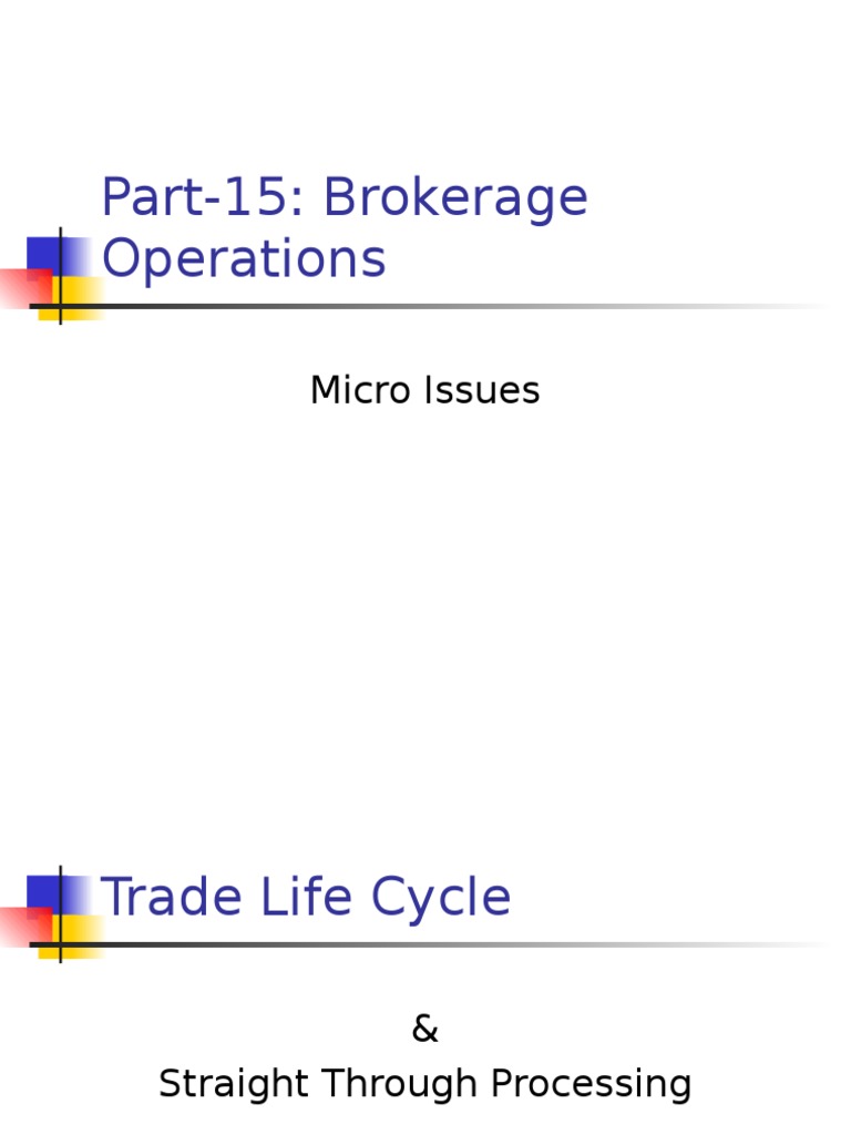 Trade Life Cycle | Bonds (Finance) | Securities (Finance)