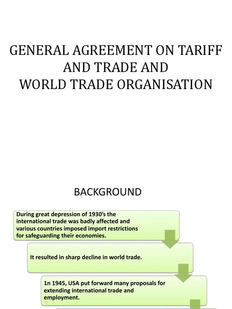 General Agreement On Tariff and Trade and World Trade Organisation ...