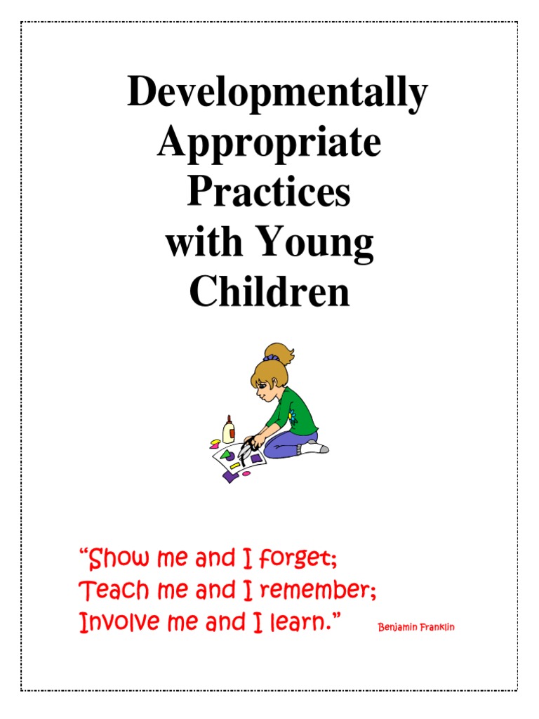 Developmentally Appropriate Practices | Learning | Behavioural Sciences
