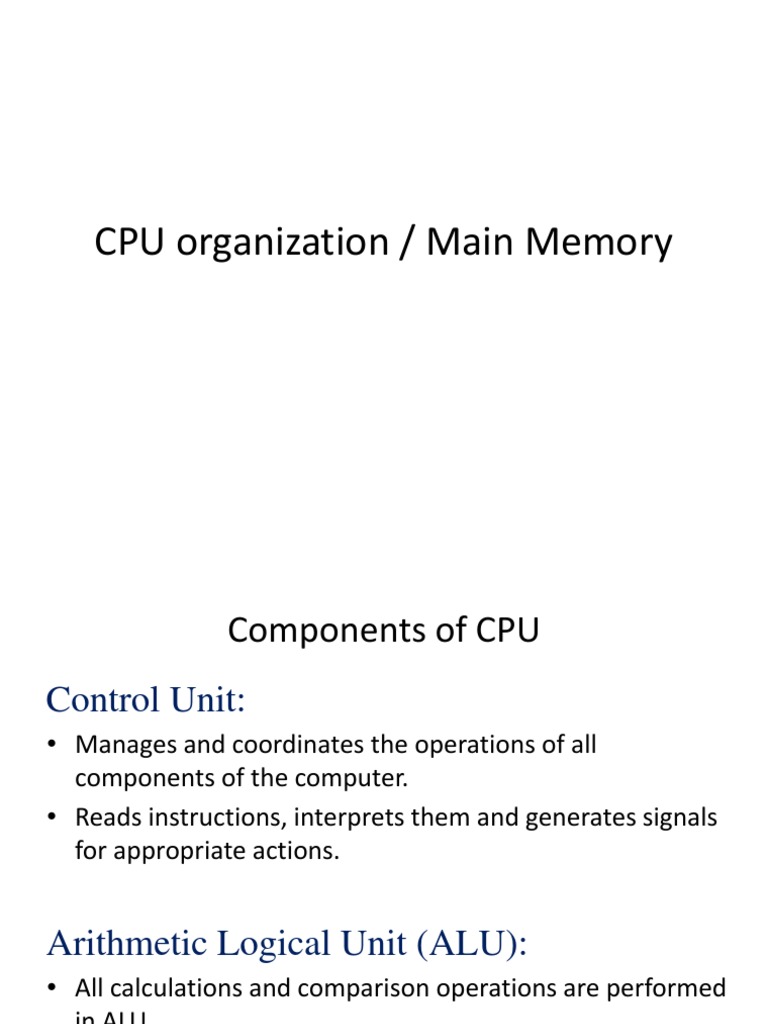 An Overview of CPU Organization, Main Memory Components, and Their Interaction Via System Buses ...