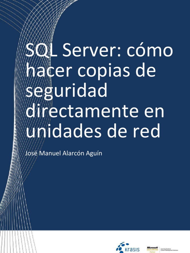 Backups de Red Con SQL SERVER | PDF | Servidor SQL de Microsoft | Apoyo