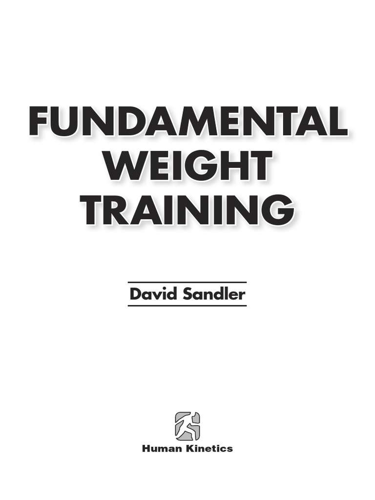 David Sandler-Fundamental Weight Training-Human Kinetics (2010) PDF ...