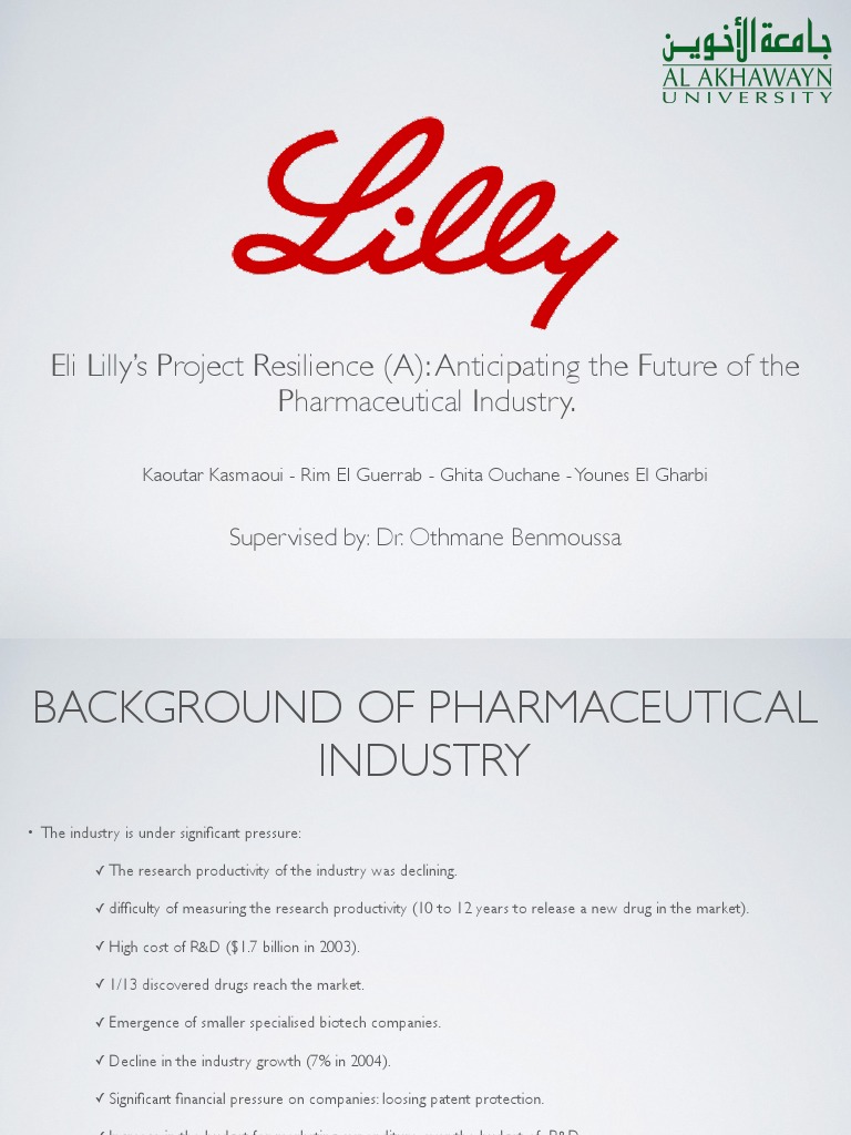 Eli Lilly's Project Resilience (A) : Anticipating The Future of The ...