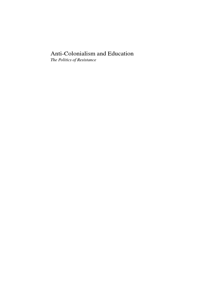 Anti Colonialism and Education | PDF | Colonialism | Race (Human ...