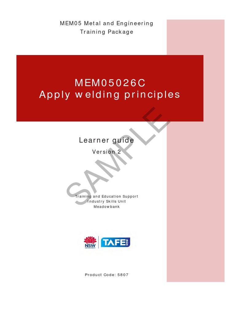 MEM05026C Apply Welding Principles - Learner Guide | PDF | Welding ...