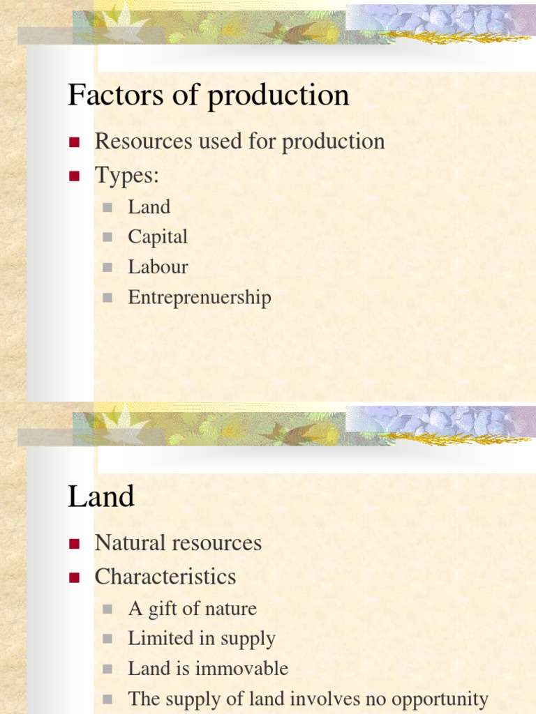 Factors of Production: Land, Capital, Labor and Entrepreneurship | PDF
