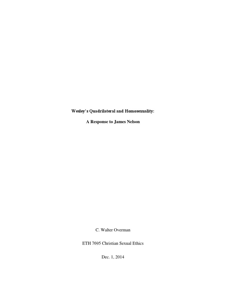 Wesley's Quadrilateral and Homosexaulity: A Response To James B. Belson ...