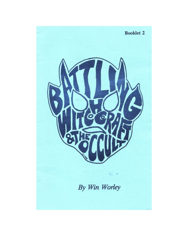 Battling Witchcraft and The Occult - Win Worley | PDF | Witchcraft | Demons