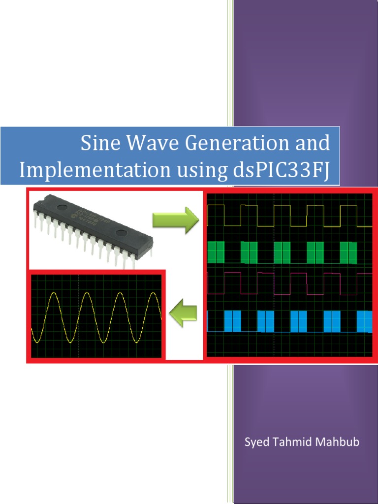 Sine Wave Generation and Implementation Using DsPIC33FJ | Download Free ...