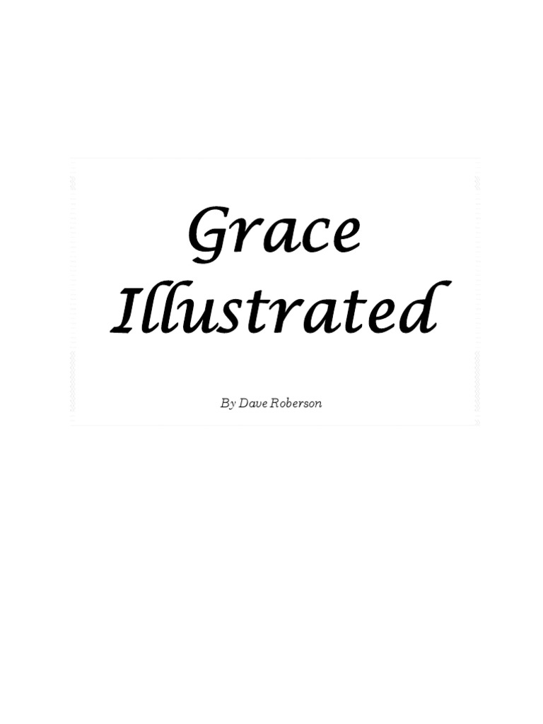 Grace Illustrated: by Dave Roberson | PDF | Wellness | Religion ...