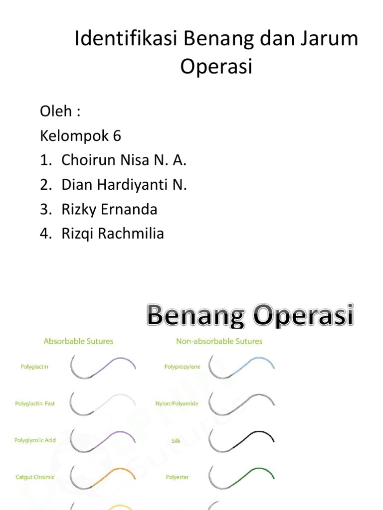 Identifikasi Benang Dan Jarum Operasi | PDF