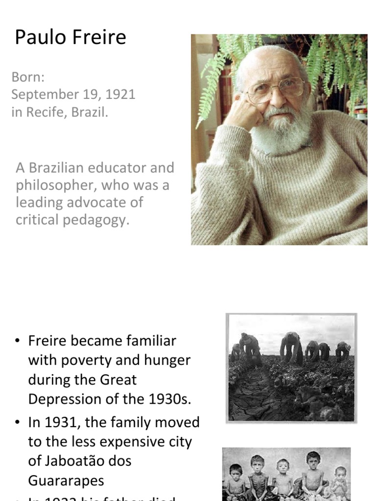 Paulo Freire: Life and Legacy of Education | PDF | Cognition | Teaching ...