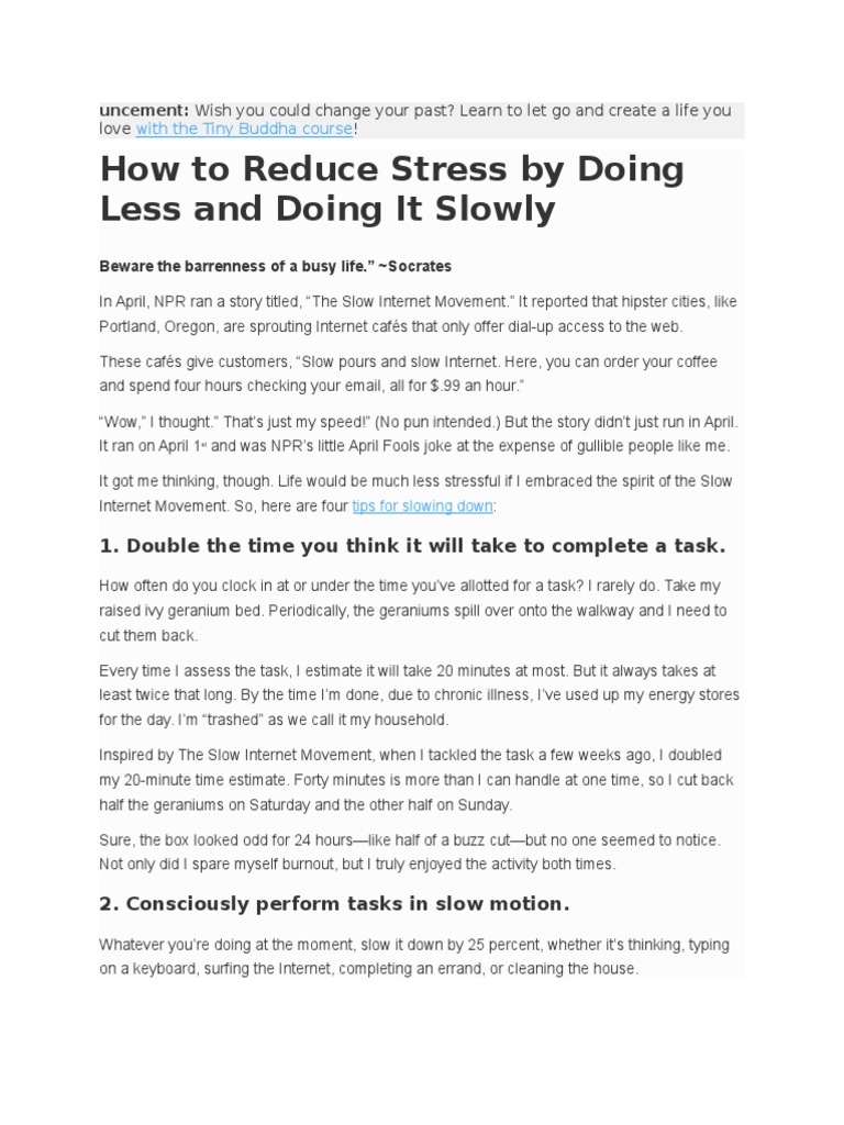 How To Reduce Stress by Doing Less and Doing It Slowly: 1. Double The ...