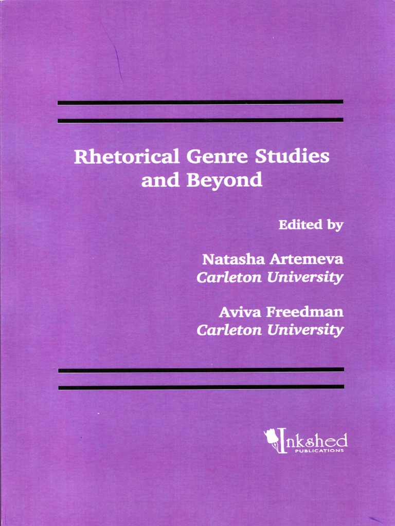 Artemeva & Freedman Rhetorical Genre Studies and Beyond | PDF | Genre ...