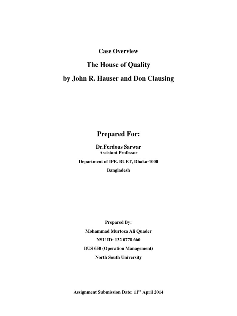 Case Overview "The House of Quality" by John R. Hauser and Don Clausing ...