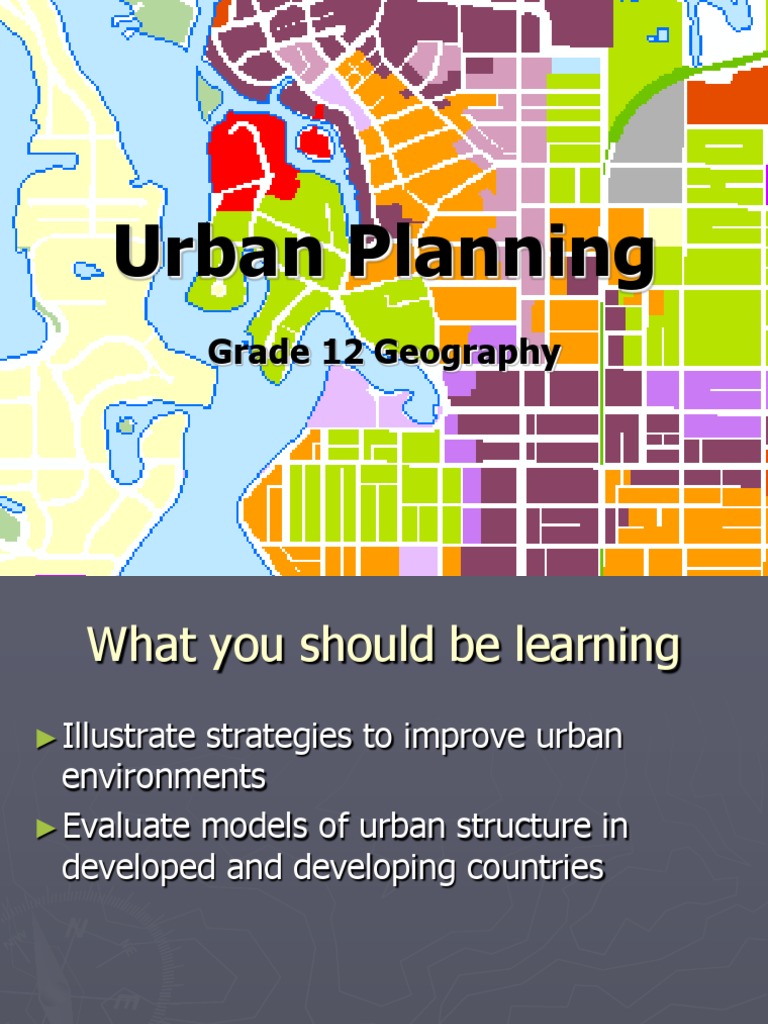 Urban Planning: Grade 12 Geography | PDF