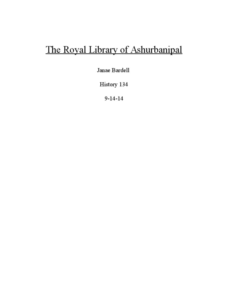 The Royal Library of Ashurbanipal | PDF | Bronze Age | Ancient Near East