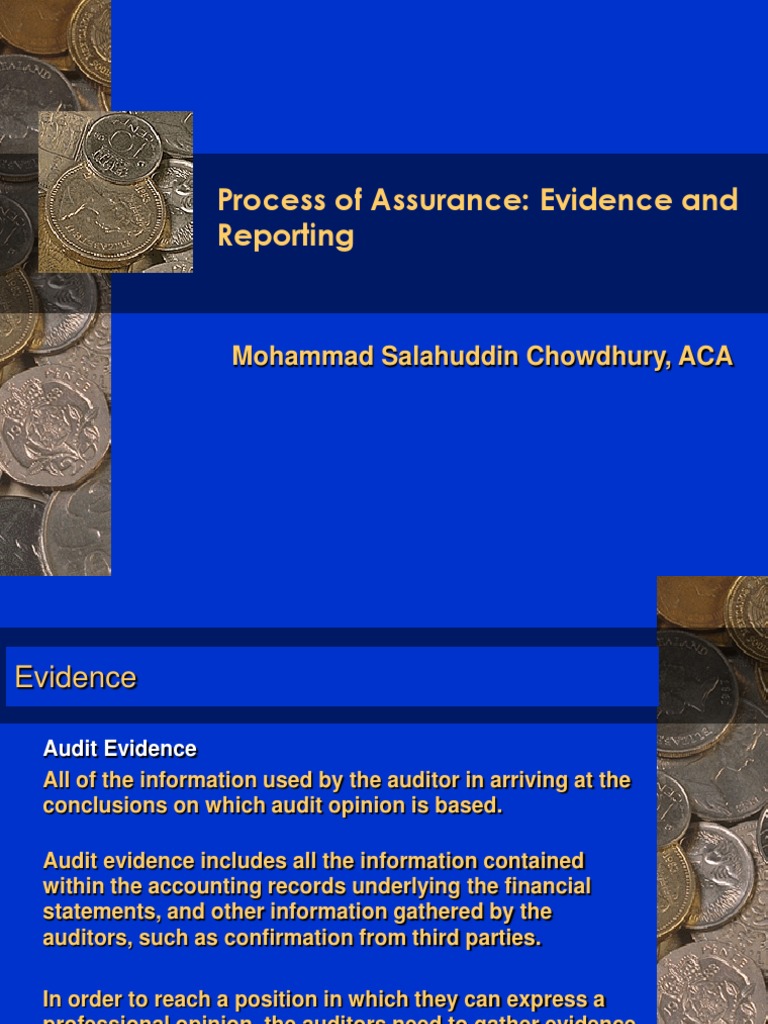 Process of Assurance: Evidence and Reporting: Mohammad Salahuddin ...