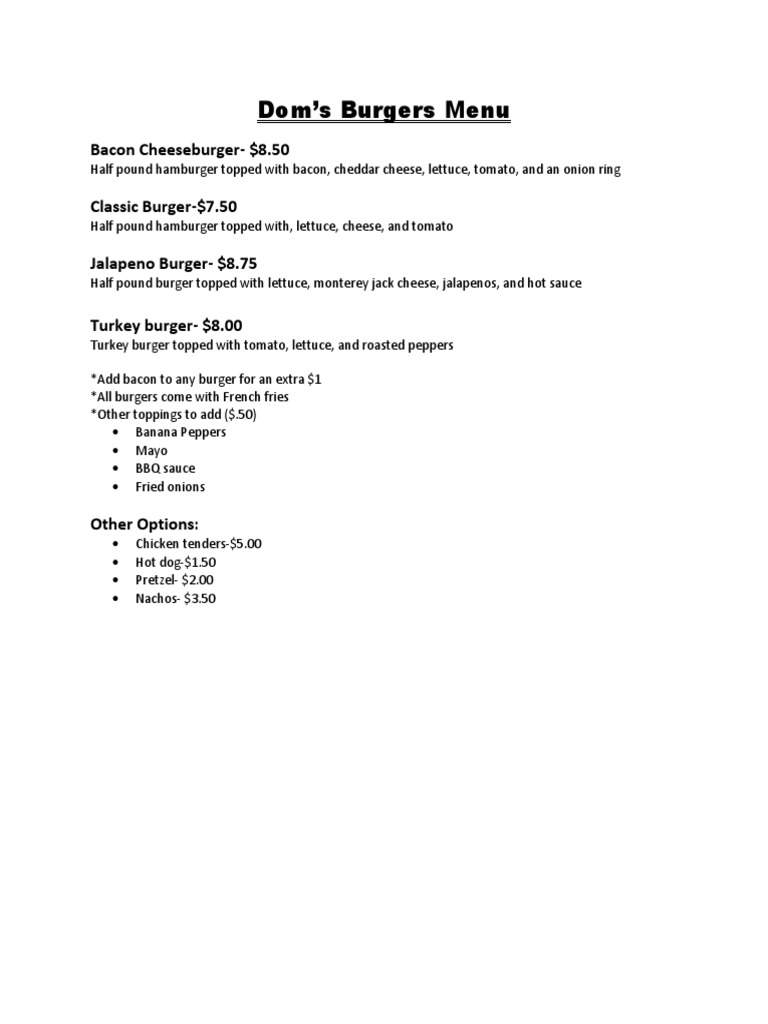 Dom's Burgers Menu: Bacon Cheeseburger-$8.50 | PDF